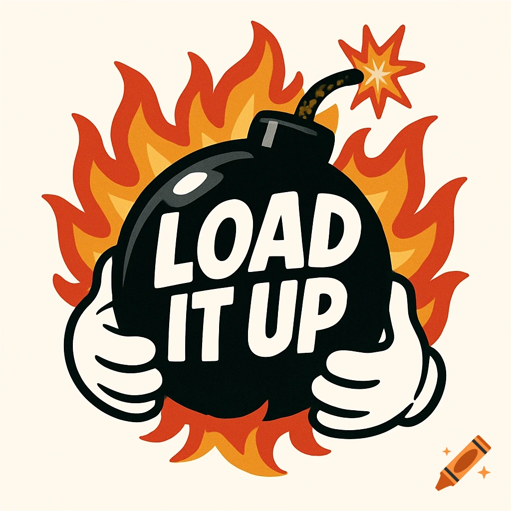 Cartoon bomb with hands and "LOAD IT UP" text on Craiyon