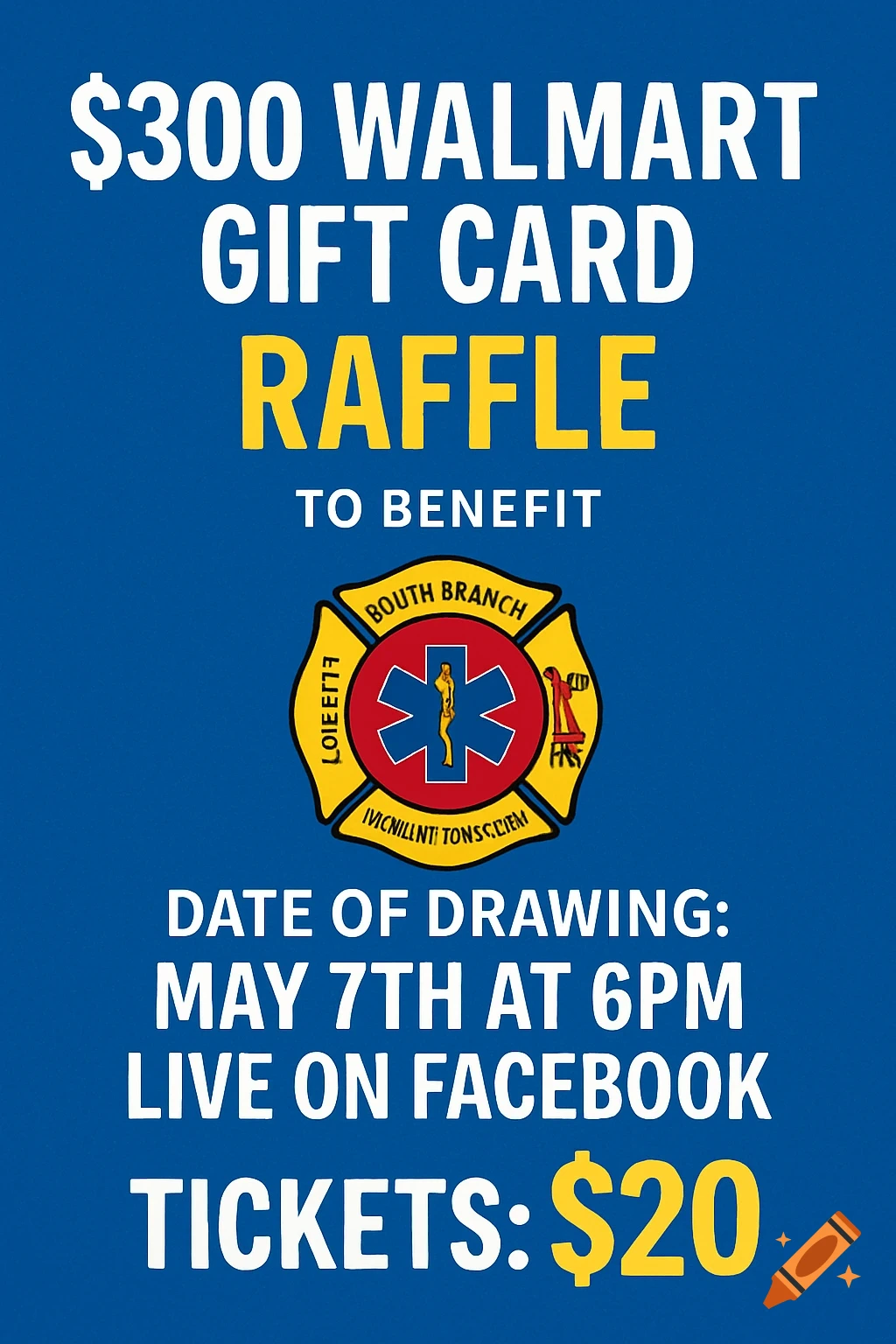 Blue poster for a $300 Walmart Gift Card Raffle benefiting South Branch ...
