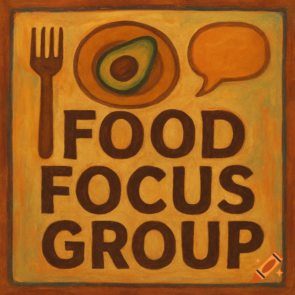 Graphic sign for a food focus group with a fork, avocado, speech bubble ...