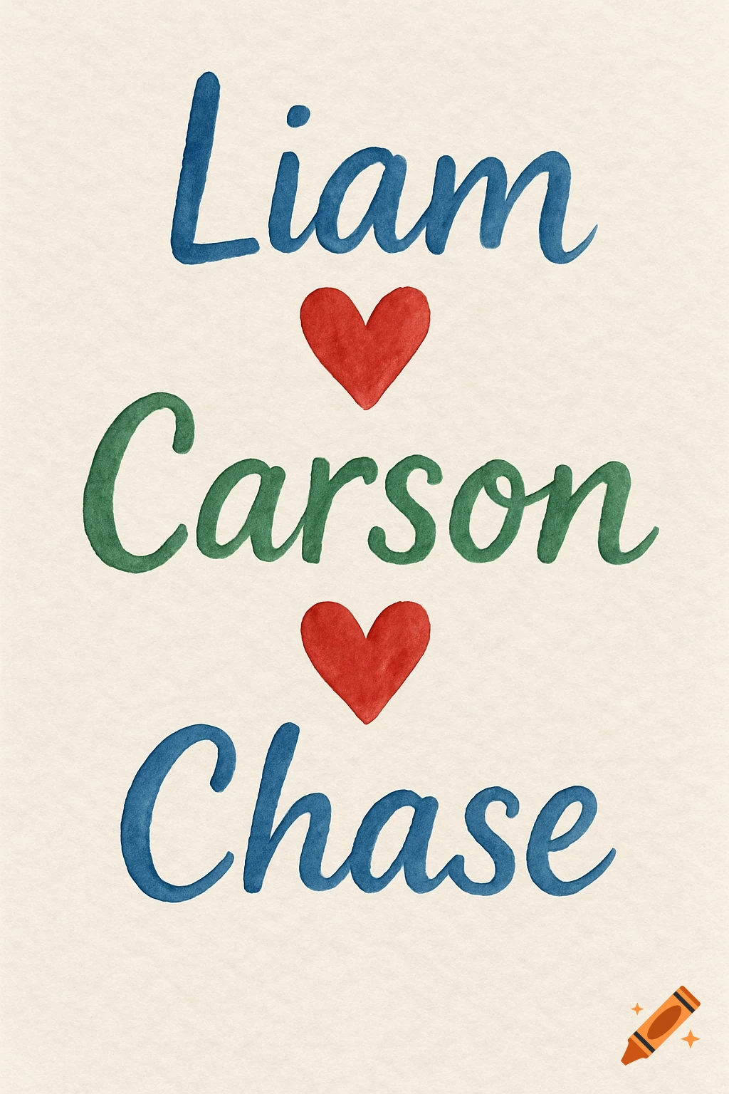 Watercolor text of the names Liam, Carson, and Chase separated by ...