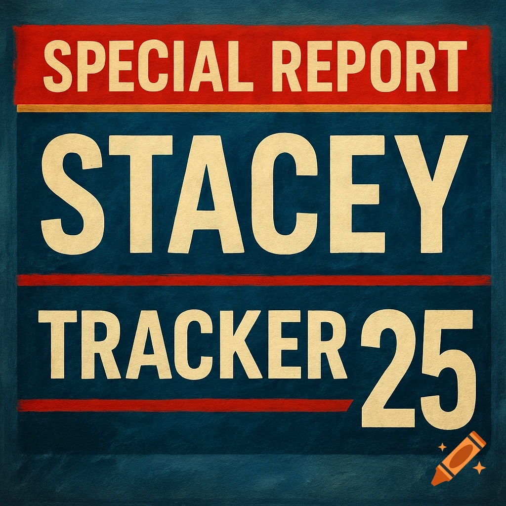 A graphic with the text "SPECIAL REPORT STACEY TRACKER 25" on a dark ...