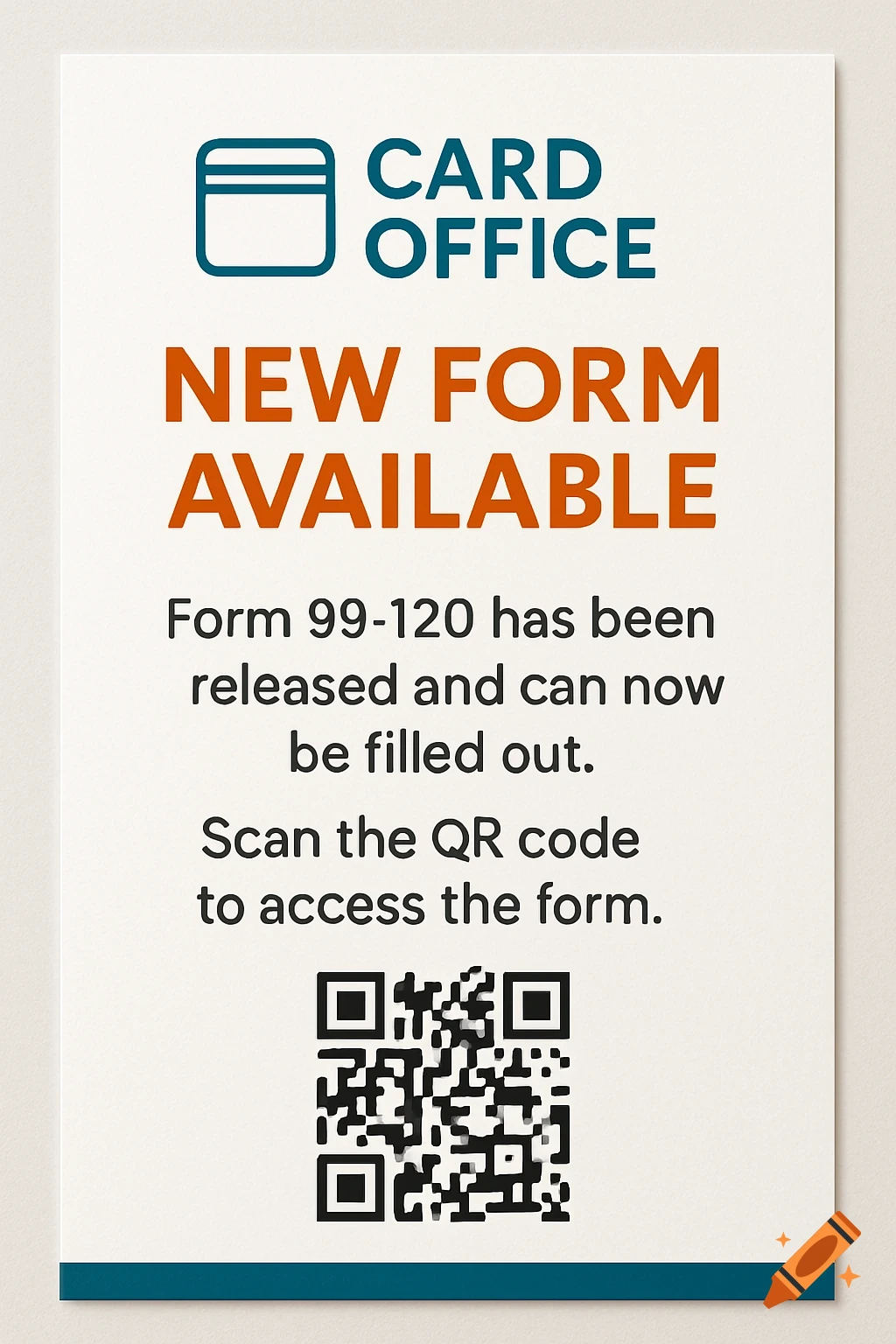 Flyer for a card office announcing a new form with a QR code. on Craiyon