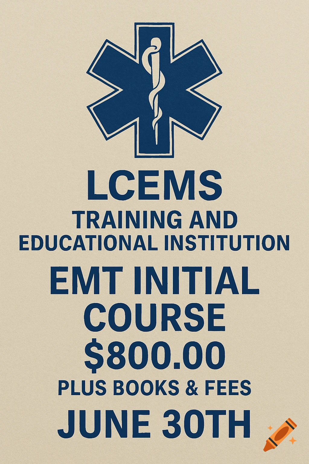 Flyer with Star of Life symbol advertising an EMT course. on Craiyon