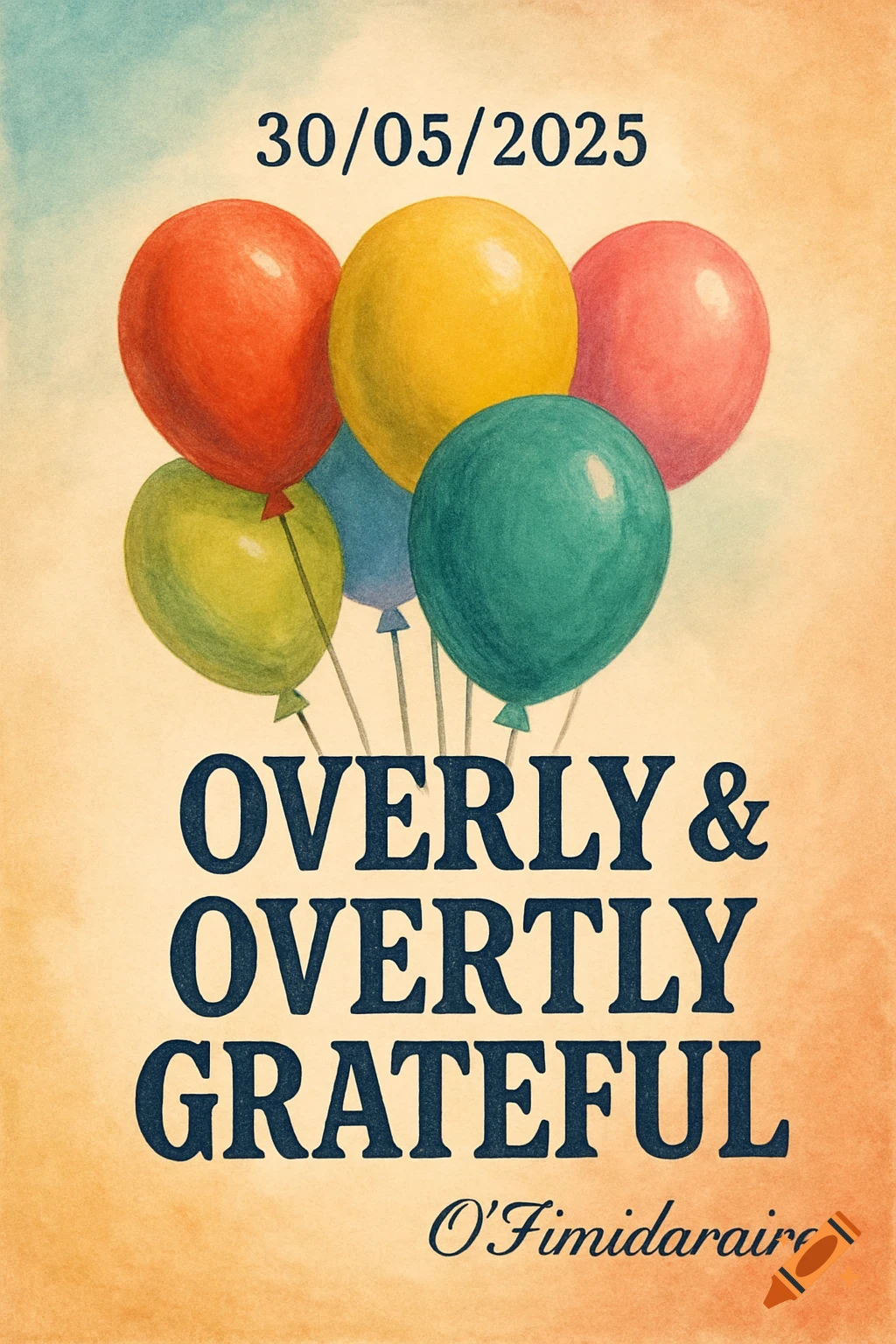 A watercolor illustration of colorful balloons with the text 'OVERLY ...