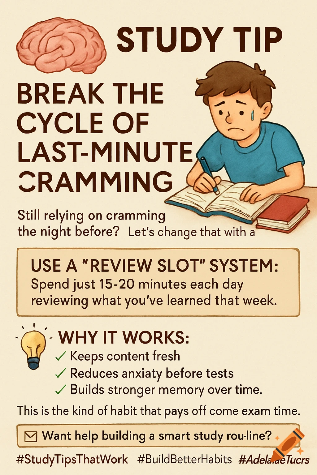 Illustration with text: Study tip about breaking the cycle of last ...