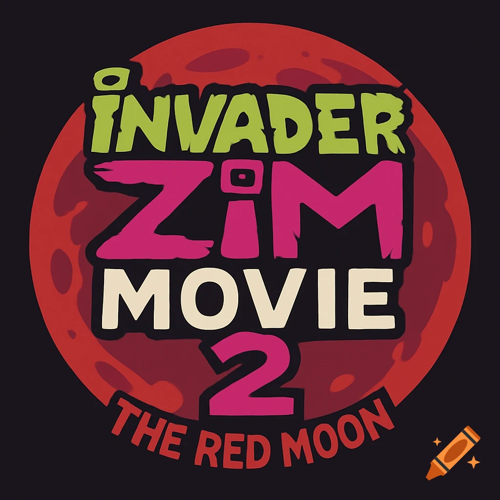 Invader Zim Movie 2: The Red Moon logo featuring stylized text over a ...
