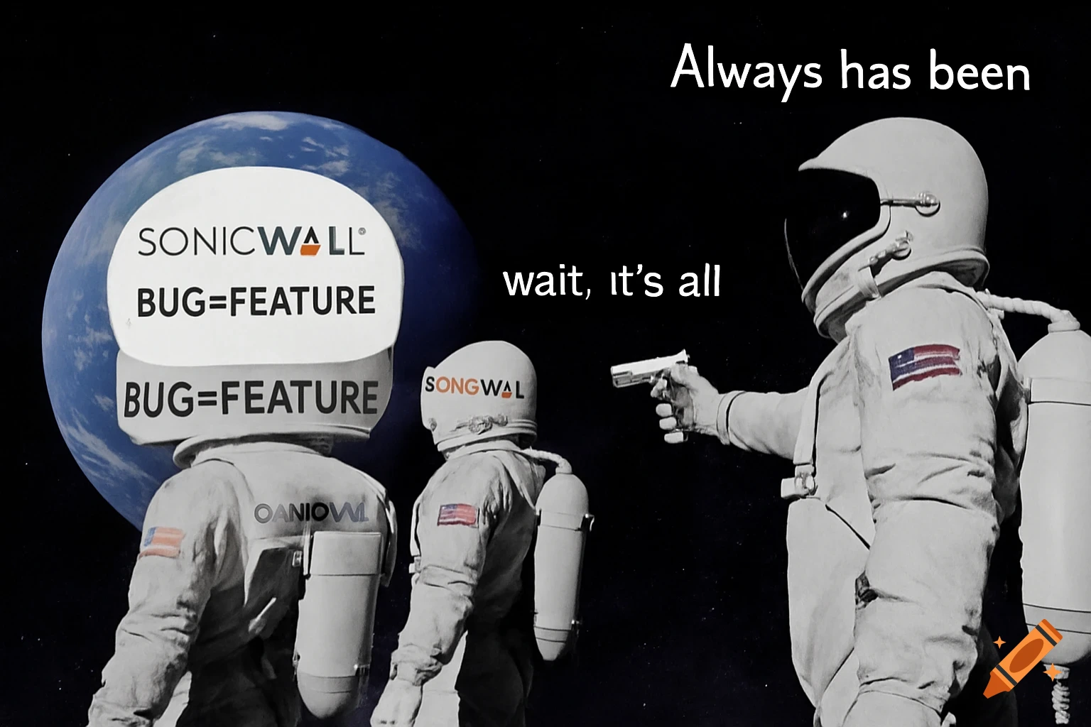 A meme featuring three astronauts in space. One points a pistol at ...