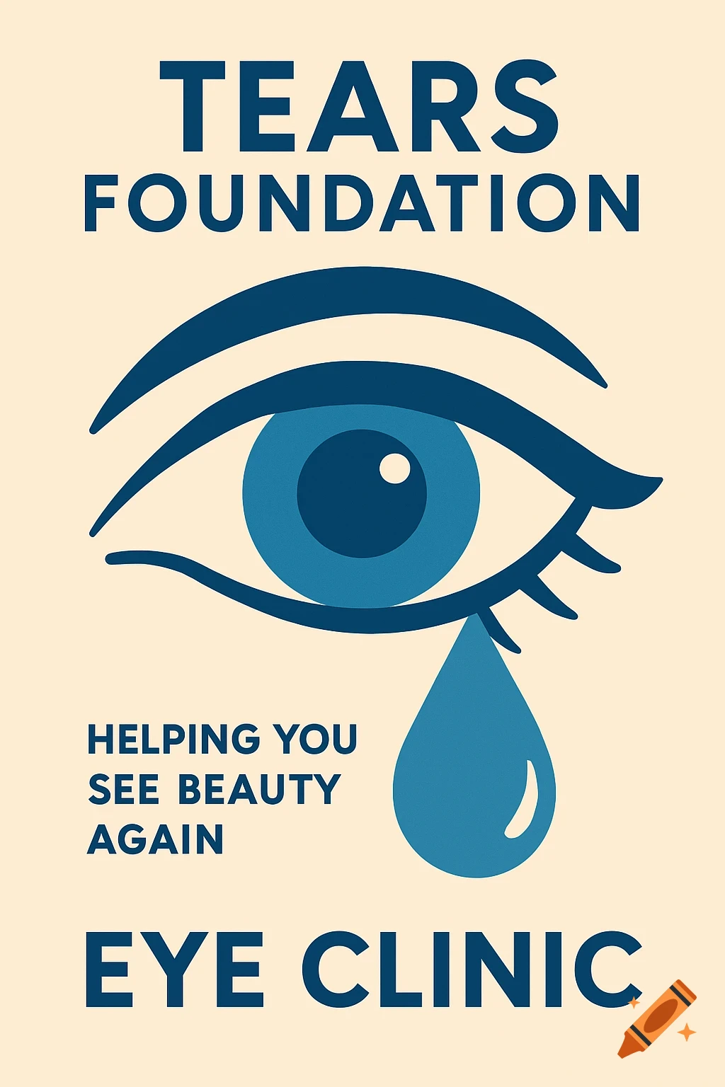 Poster for Tears Foundation Eye Clinic with an eye and text: Helping ...