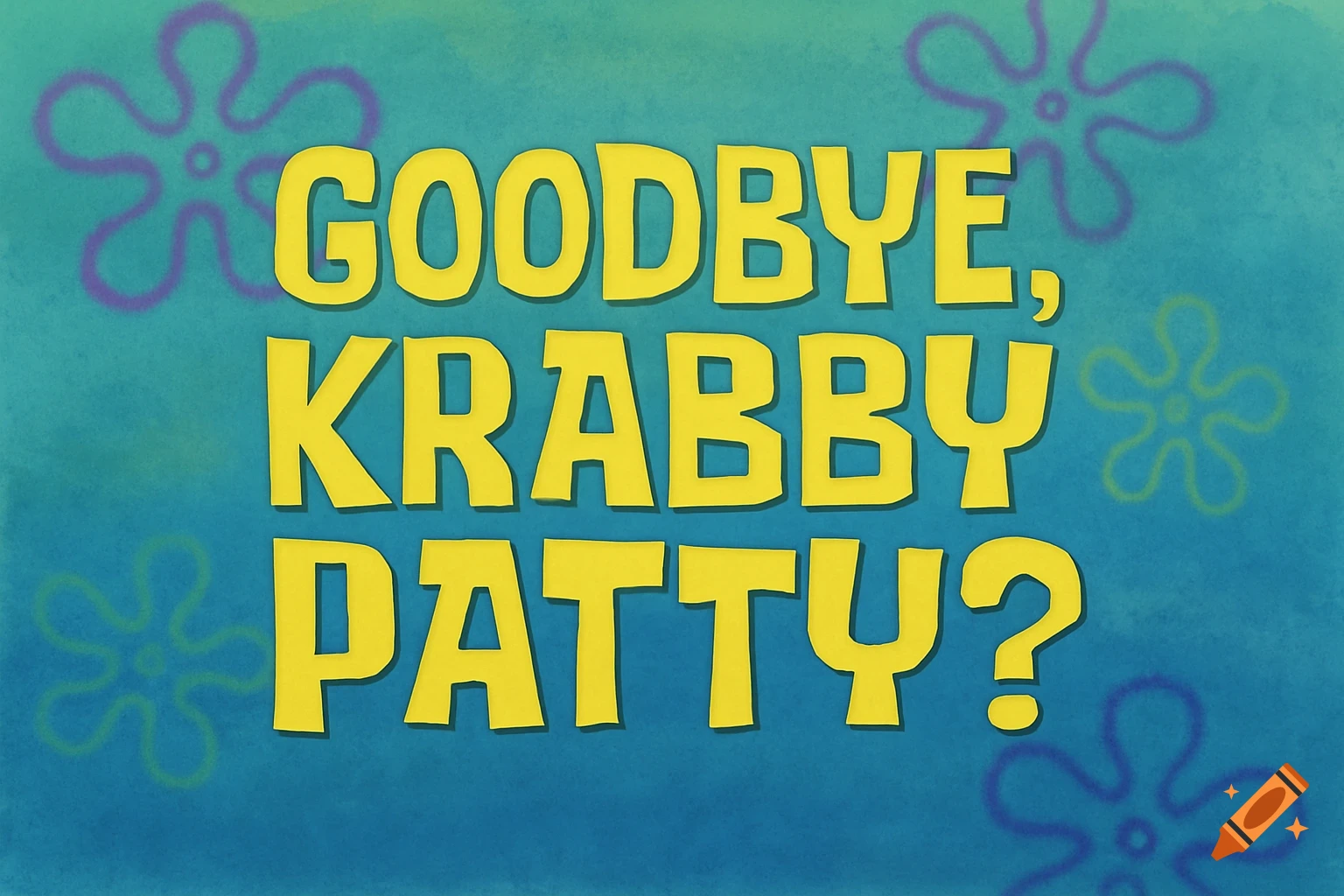 SpongeBob-style title card with the text GOODBYE, KRABBY PATTY? on Craiyon