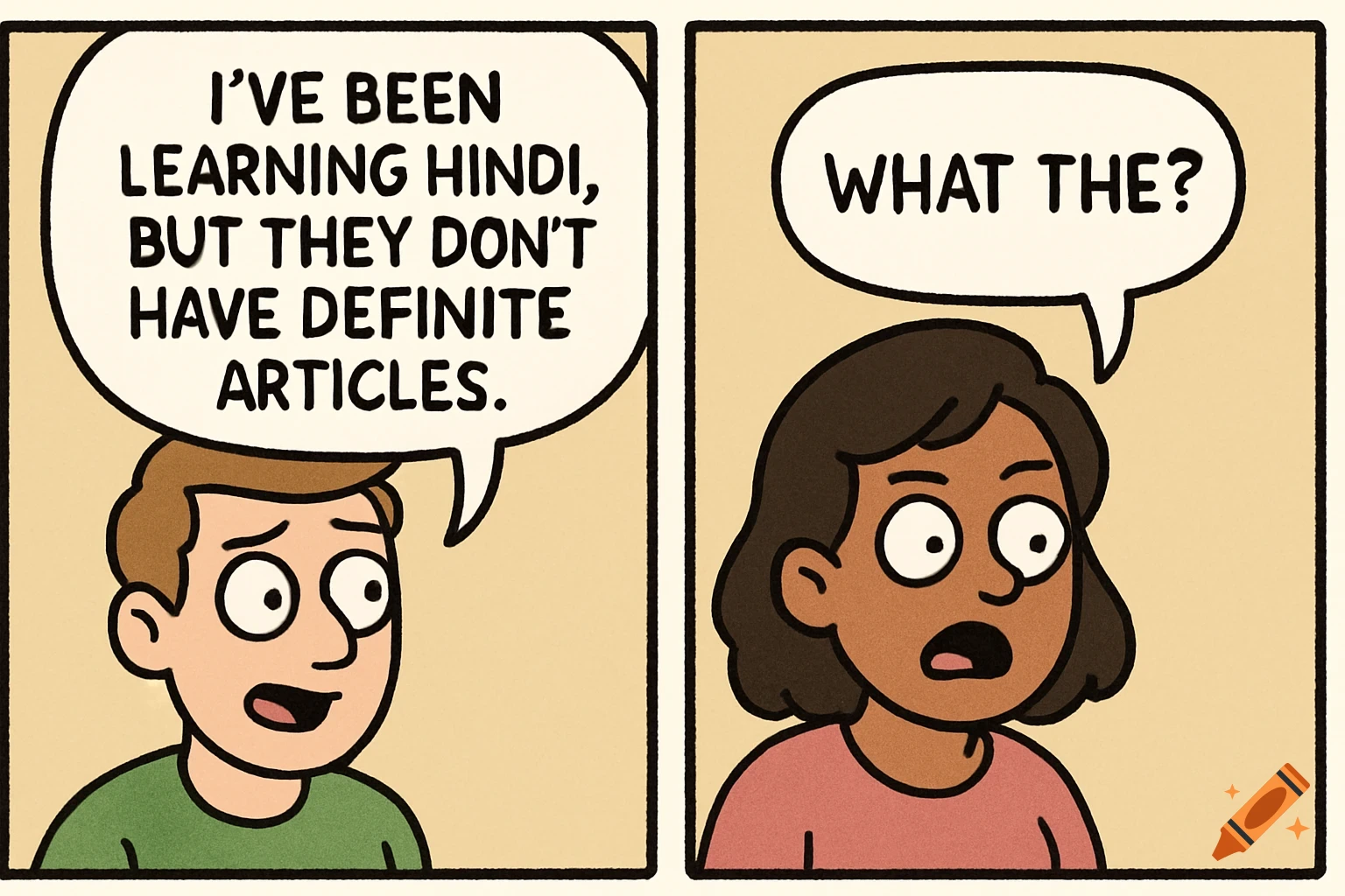 A two-panel cartoon comic. Left panel: A man says "I'VE BEEN LEARNING ...