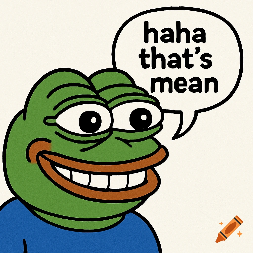 Cartoon of Pepe the Frog smiling with a speech bubble that says "haha ...