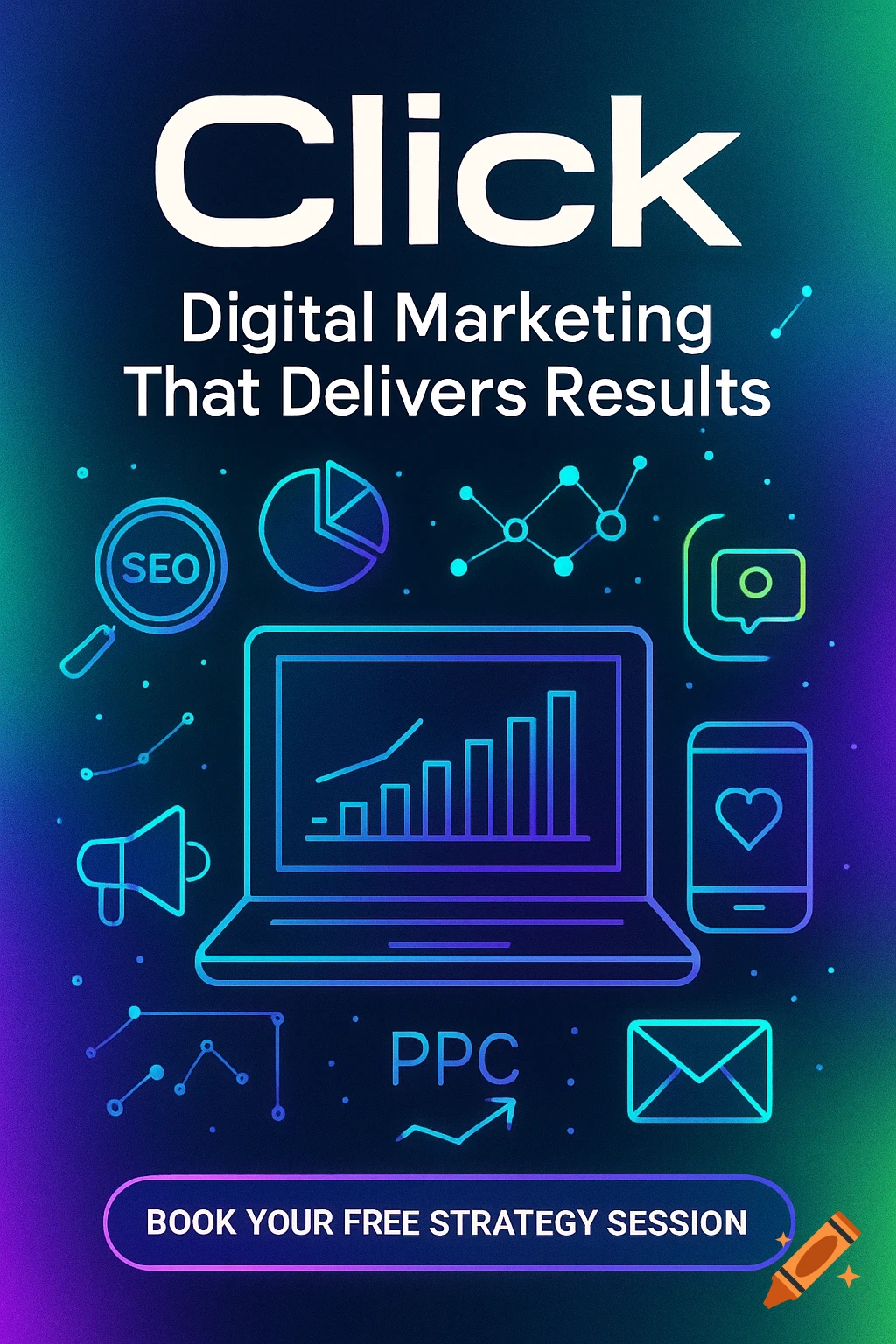 A digital marketing poster with text "Click", "Digital Marketing That Delivers Results", "Book ...