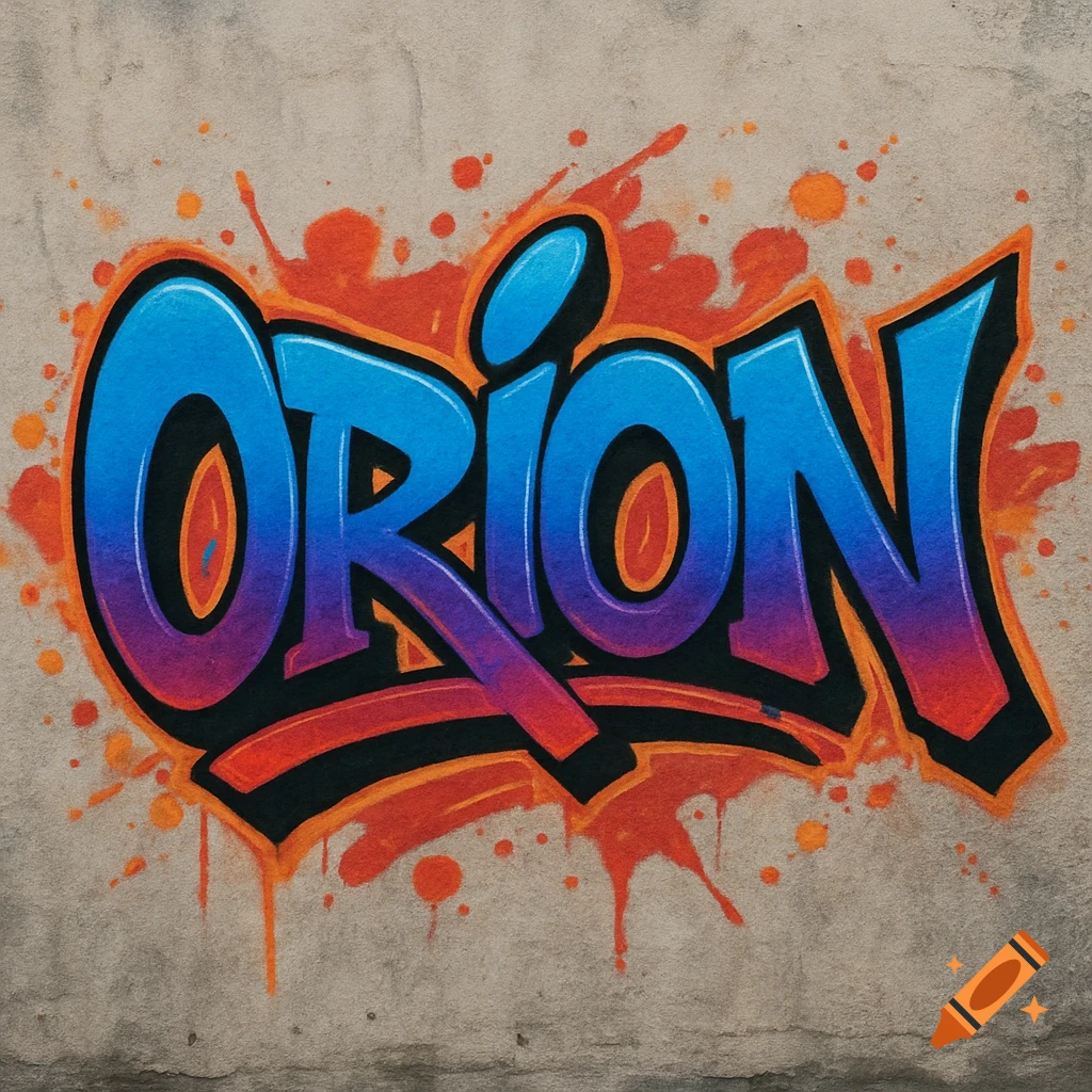 Graffiti of the word "Orion" on a wall with paint splatters. on Craiyon