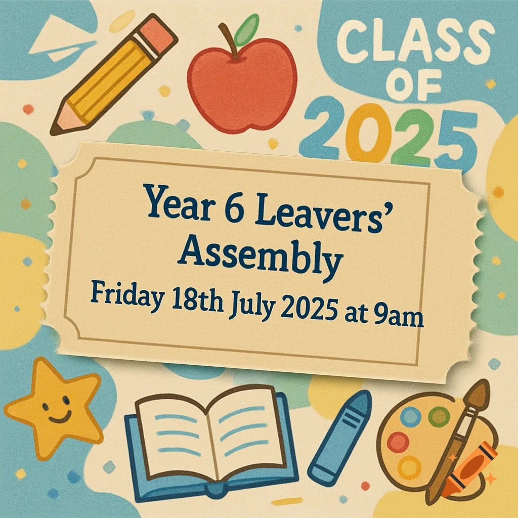 Illustration for a Year 6 Leavers' Assembly event, featuring school ...