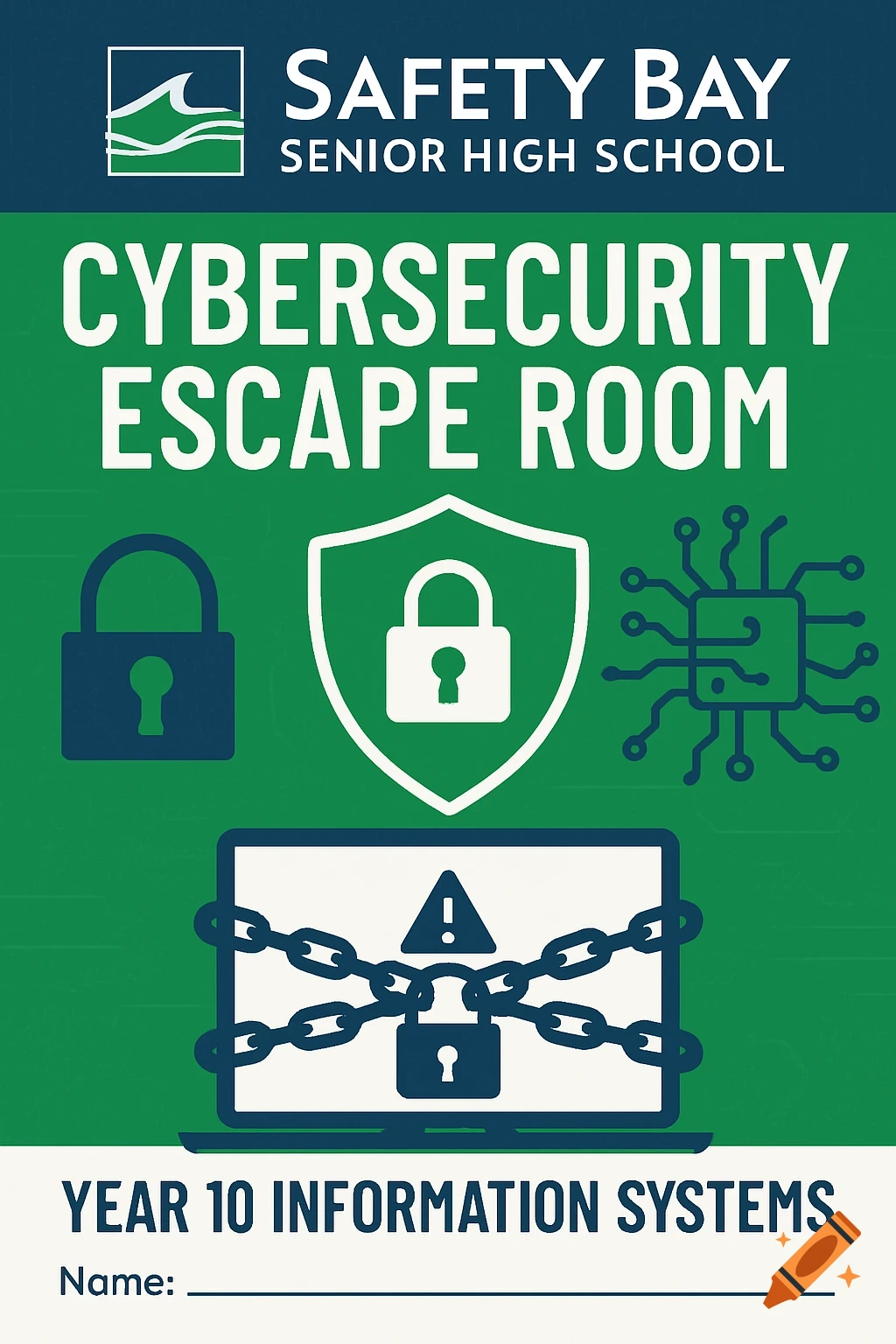 A graphic poster for a 'Cybersecurity Escape Room' at Safety Bay Senior ...