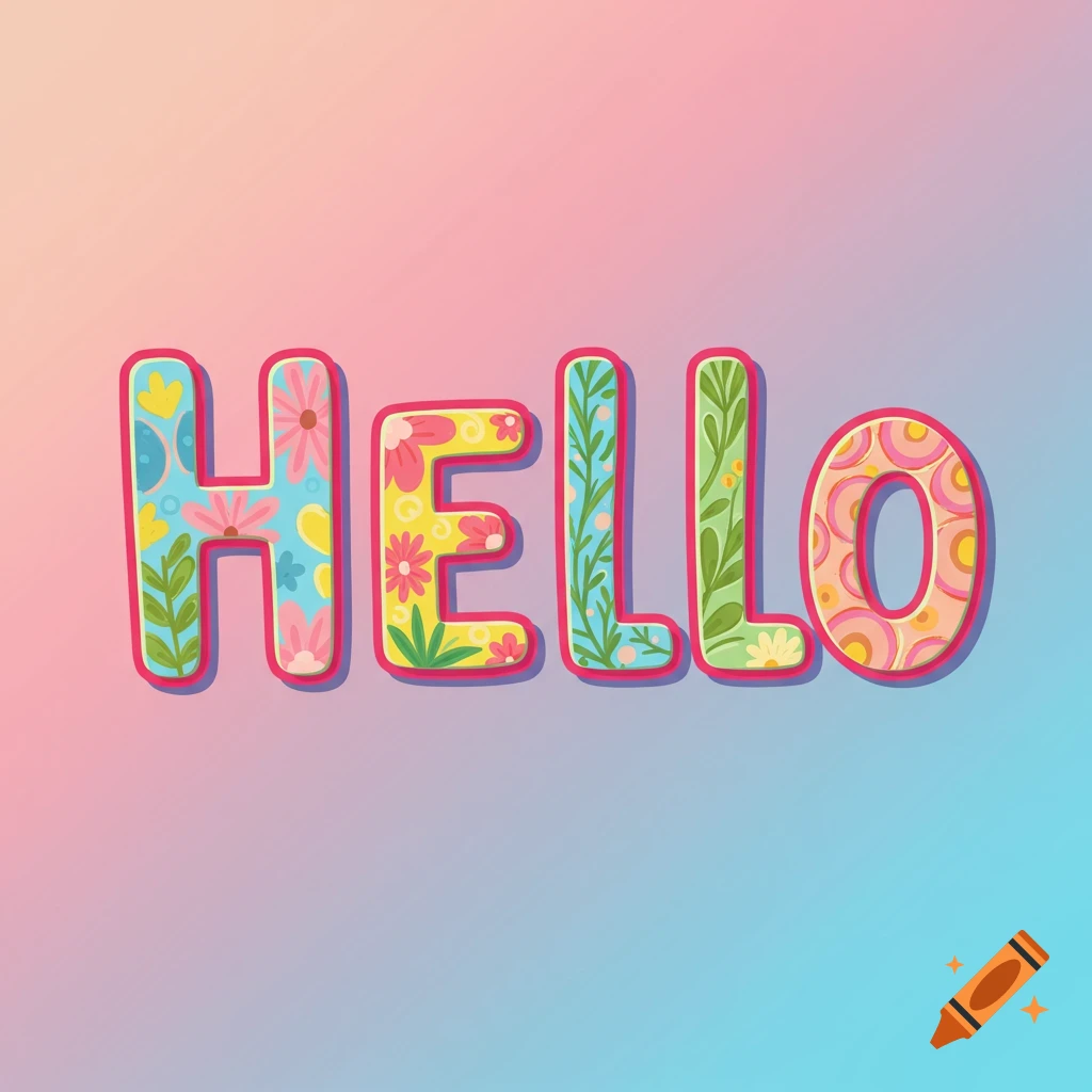 The word HELLO written in colorful, decorative floral letters on a pink ...
