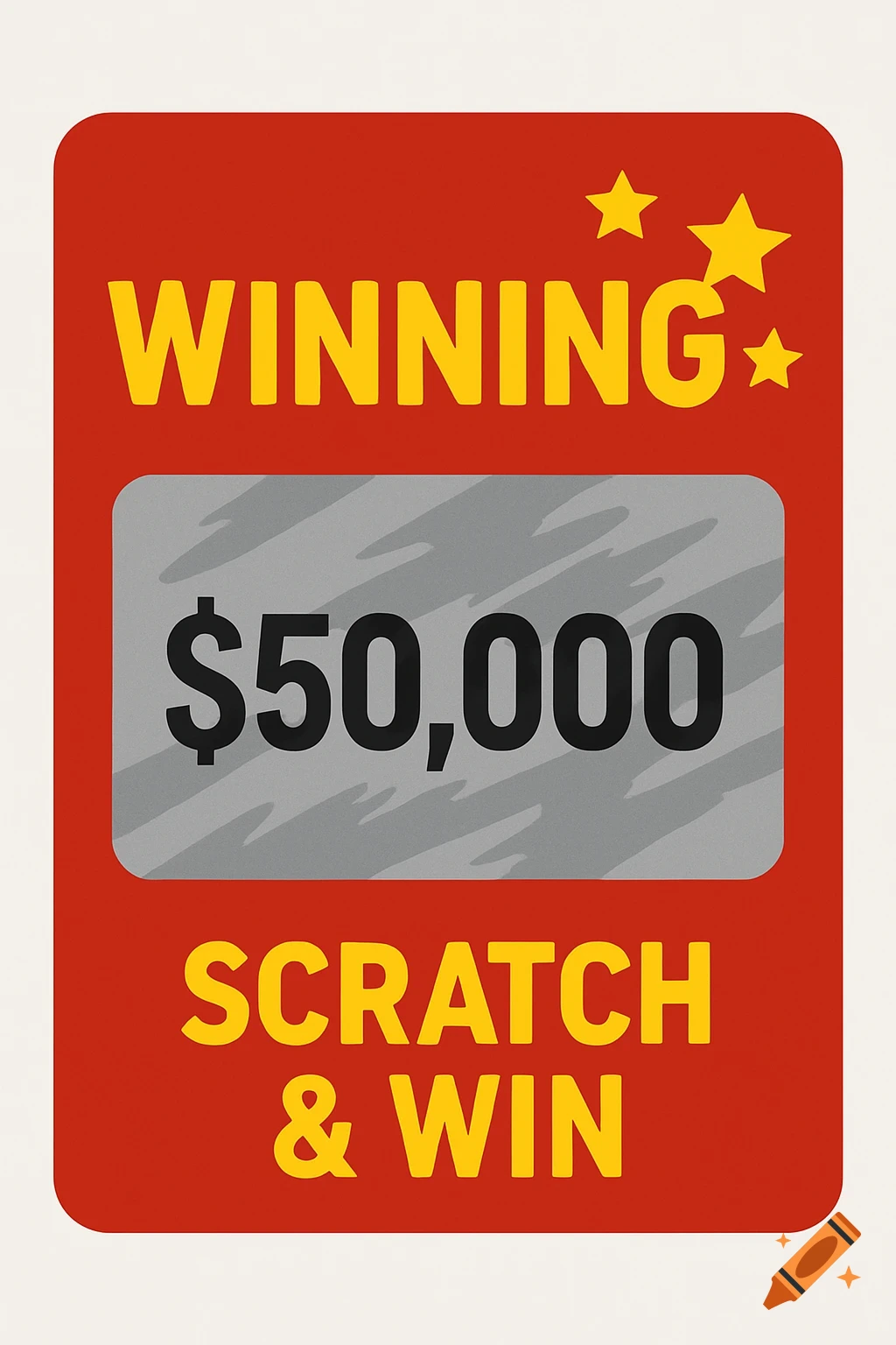 A red scratch card with "WINNING", "$50,000", and "SCRATCH & WIN" in ...