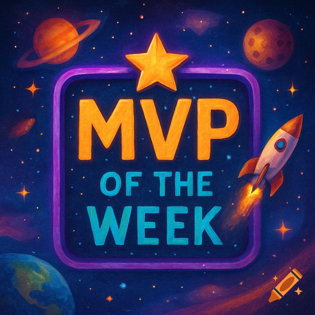 A colorful illustration of an MVP of the week sign in space, surrounded ...