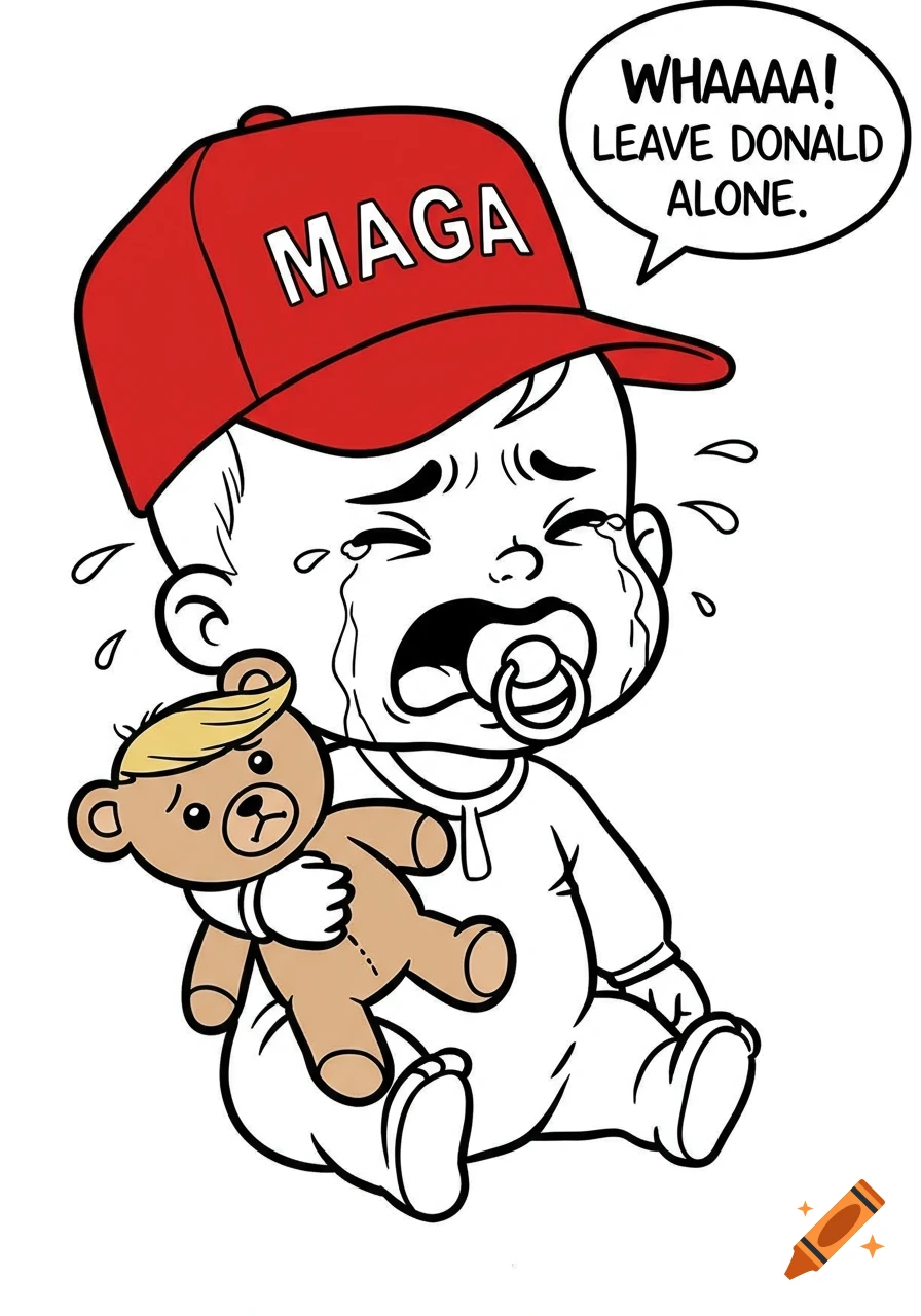 Black outline cartoon of a crying baby in a red MAGA hat, holding a ...
