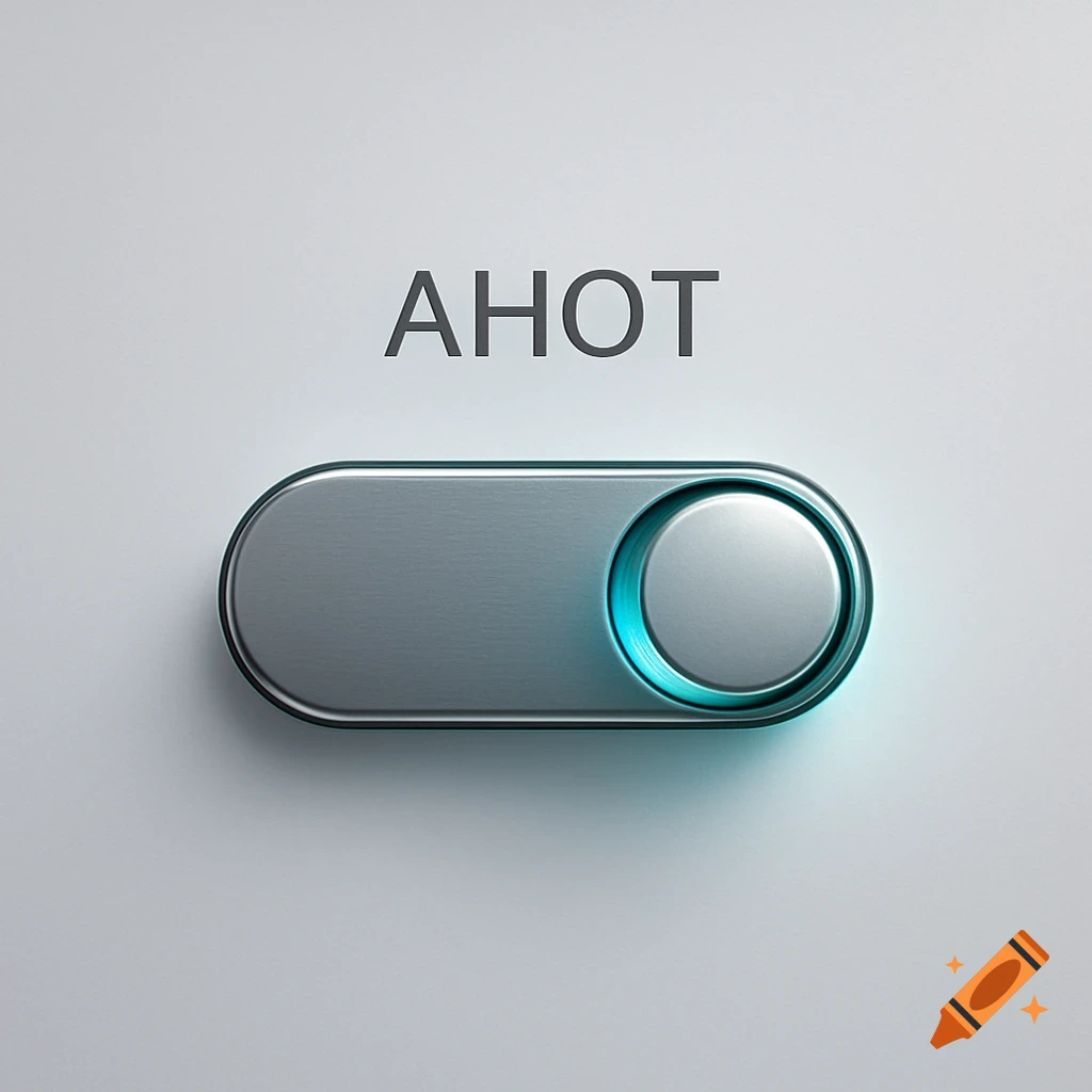 A modern grey UI toggle button with a cyan glow, labeled 'AHOT', on a ...